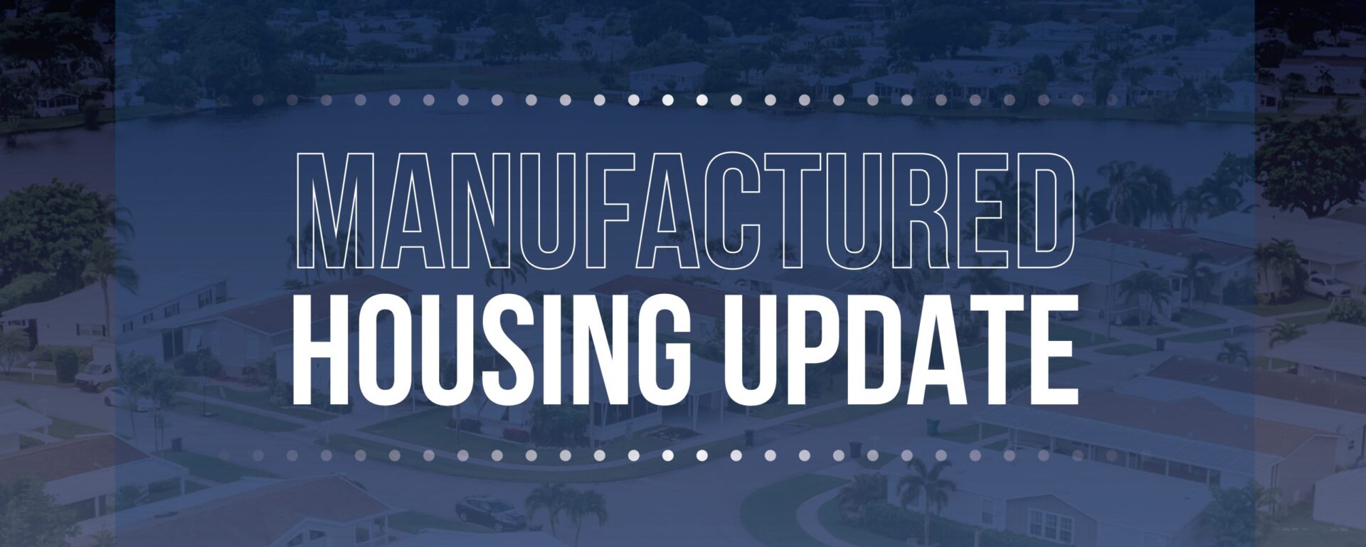 Manufactured Housing Update - Matthews